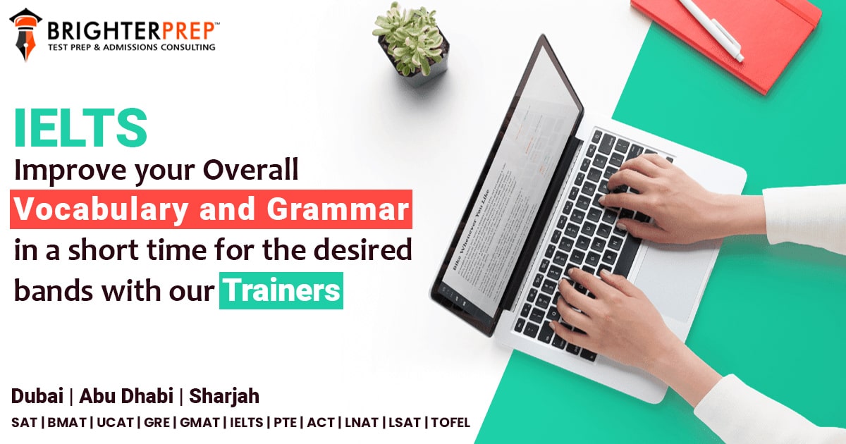 IELTS Classes in Dubai, UAE- IELTS Course - Brighter Prep